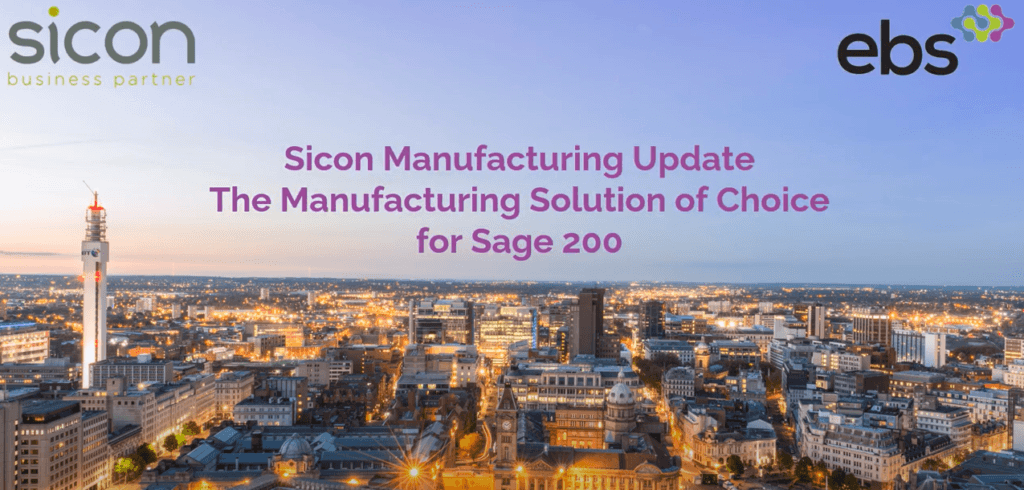 EBS & Sicon Manufacturing Demo for Sage 200 – Webinar – EBS Tech