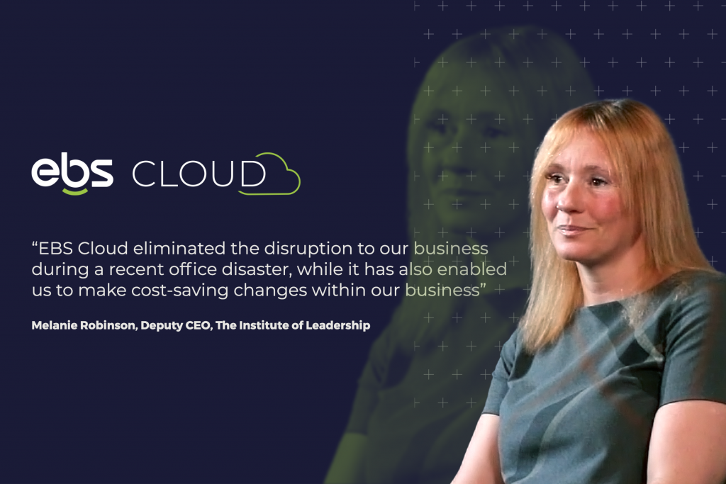 EBS Cloud Case Study: The Institute of Leadership – EBS Tech